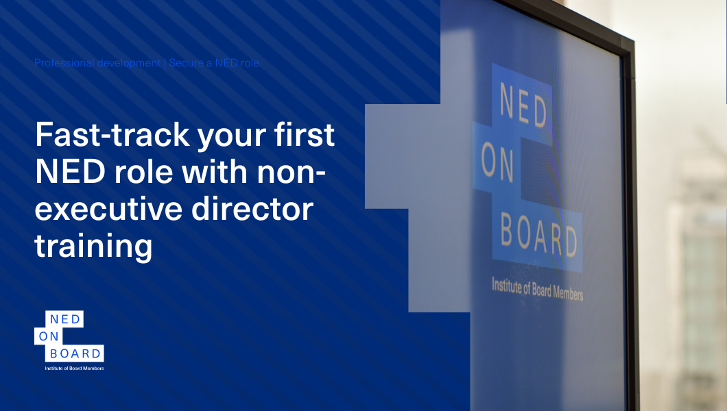 Non-Executive Director Training: Essential Courses for Aspiring Board Members